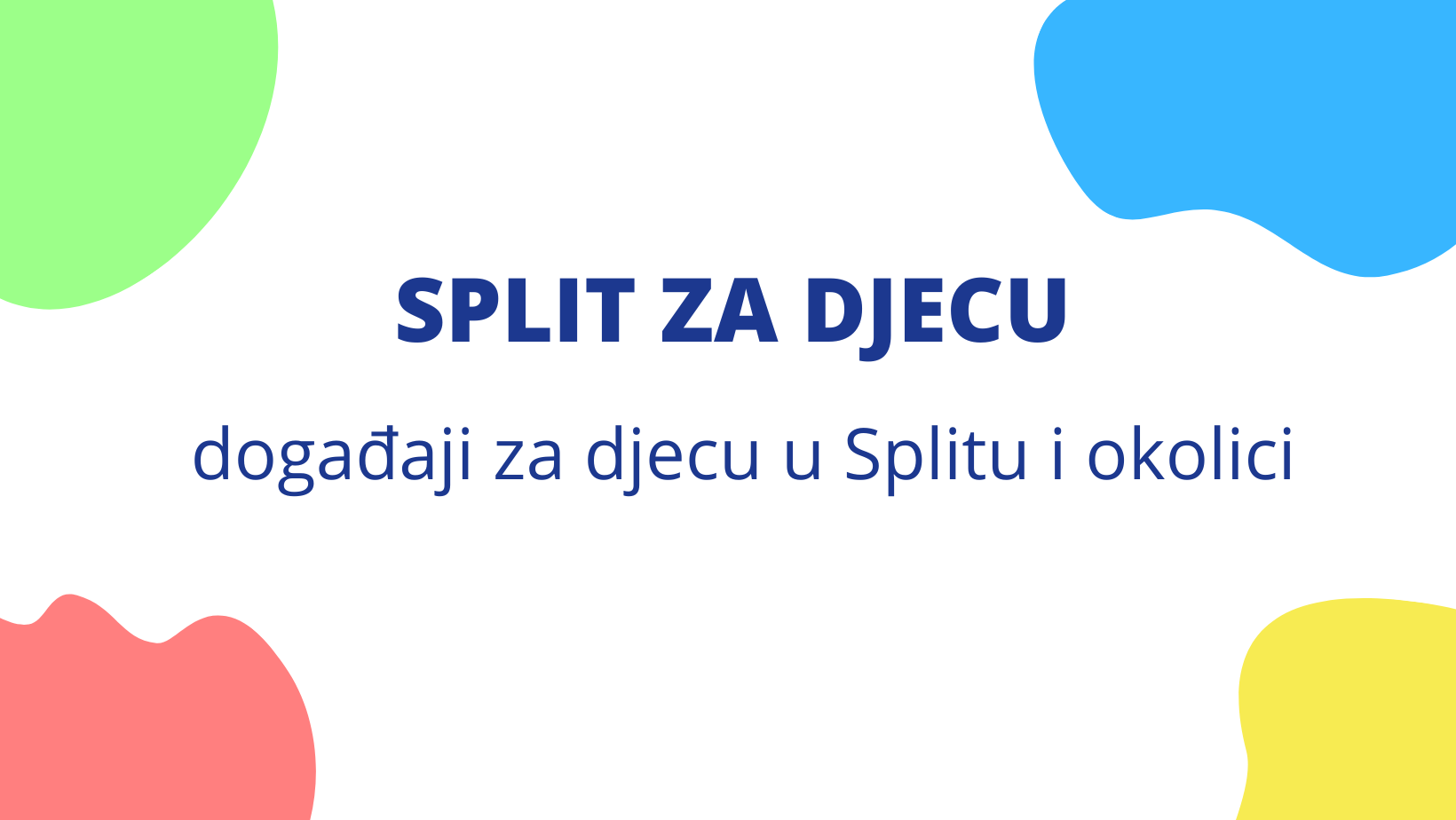 "Split za djecu" donosi veliki popis besplatnih ljetnih aktivnosti za ...